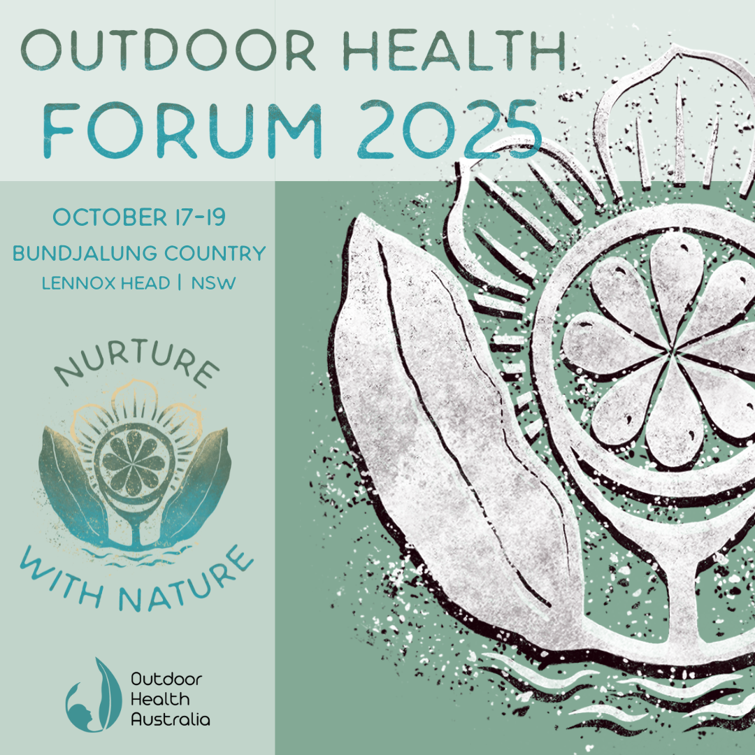 Nurturing with Nature – 2025 Outdoor Health Forum